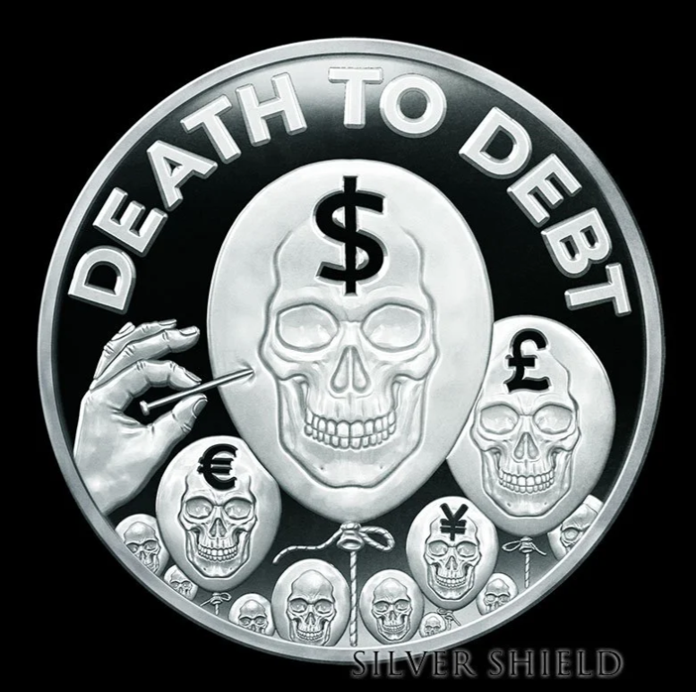 1oz Silver Shield Silver Proof 2024 DEATH TO DEBT – Yorkshire Bullion